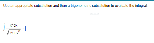 Solved Use an appropriate substitution and then a | Chegg.com