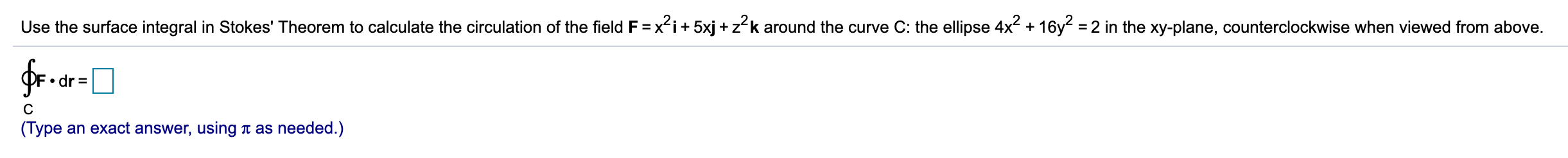 Solved Use the surface integral in Stokes' Theorem to | Chegg.com
