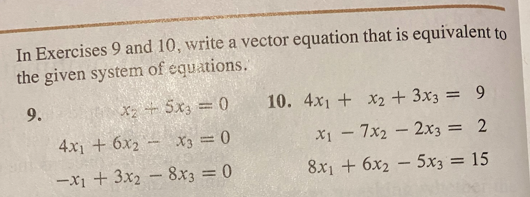 Solved SALONU In Exercises 9 and 10, write a vector equation | Chegg.com