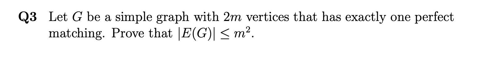 Solved Q3 ﻿Let G ﻿be a simple graph with 2m ﻿vertices that | Chegg.com