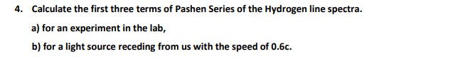 Solved 4. Calculate the first three terms of Pashen Series | Chegg.com