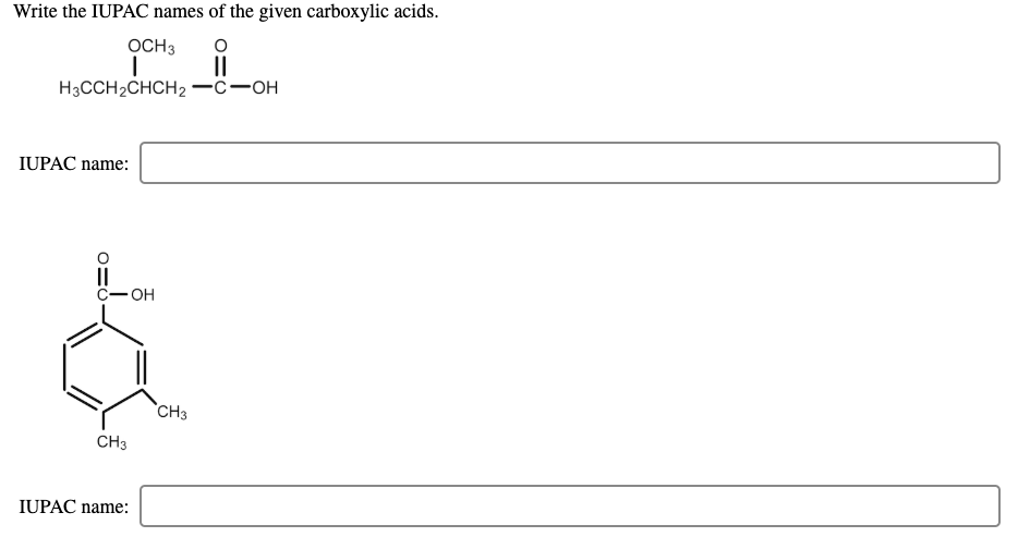 Solved Write the IUPAC names of the given carboxylic acids. | Chegg.com