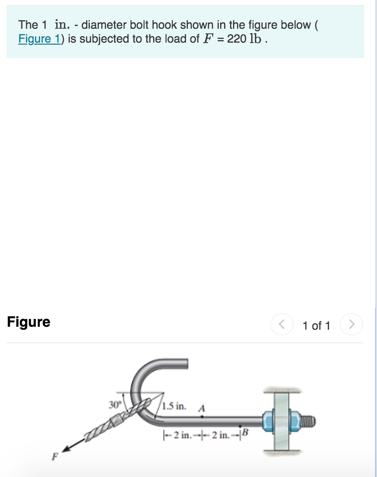 Solved The 1 in. - diameter bolt hook shown in the figure | Chegg.com