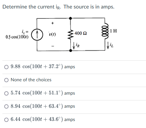 Solved Determine the current iR. ﻿The source is in | Chegg.com