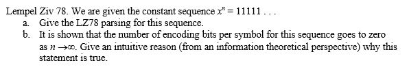 Lempel Ziv 78. We are given the constant sequence x* | Chegg.com