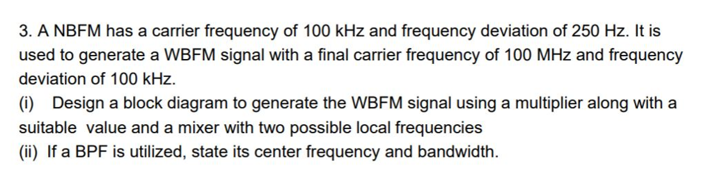 3. A NBFM has a carrier frequency of 100 kHz and | Chegg.com