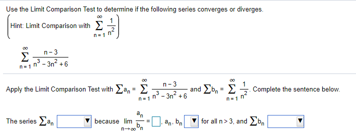 Solved Use the Limit Comparison Test to determine if the | Chegg.com