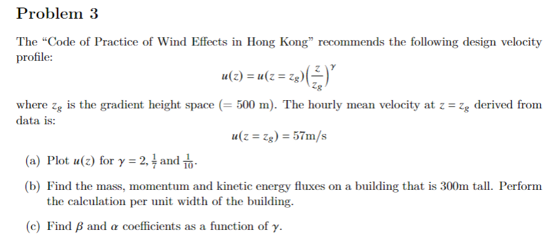 Problem 3 The “Code of Practice of Wind Effects in | Chegg.com