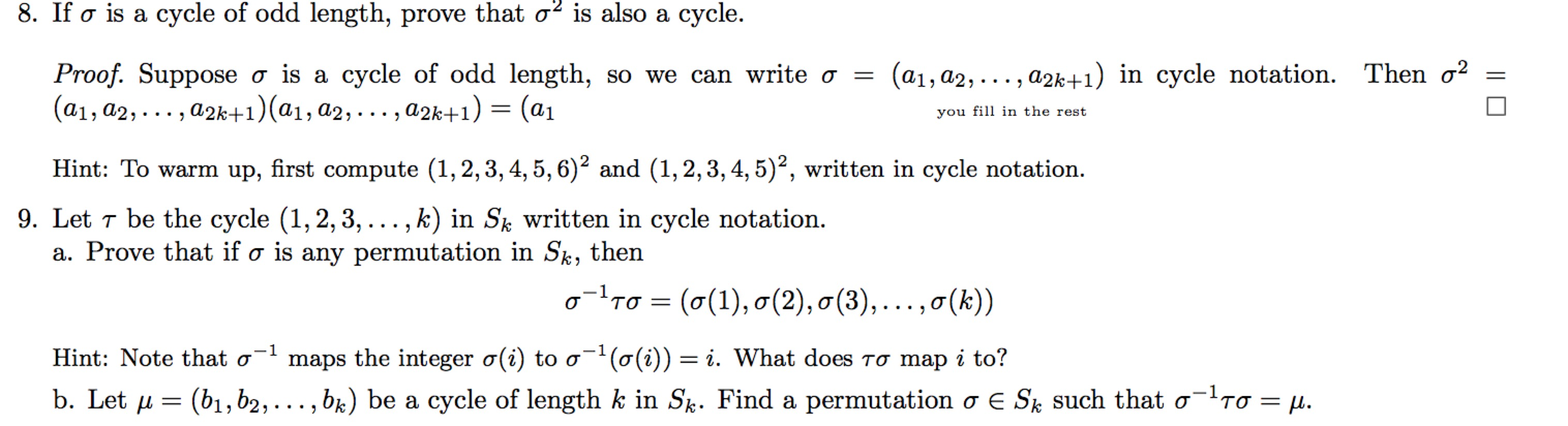 Solved 8. If o is a cycle of odd length, prove that ois also | Chegg.com
