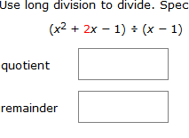 Solved Use long division to divide. Spec (x2 + 2x - 1) = (x | Chegg.com