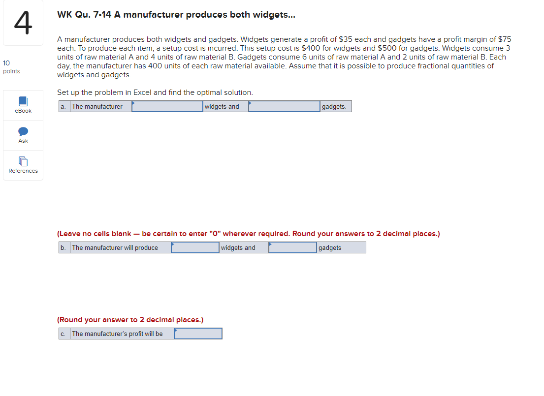 Solved WK Qu. 7-14 A manufacturer produces both widgets... A | Chegg.com