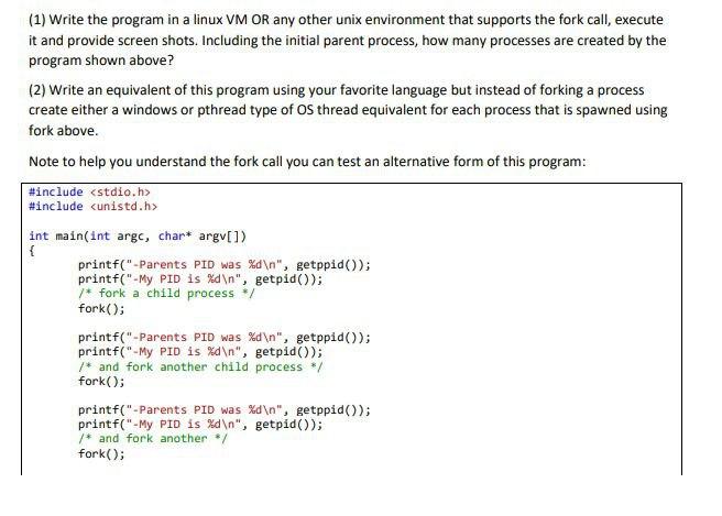 Solved (1) Write the program in a linux VM OR any other unix | Chegg.com