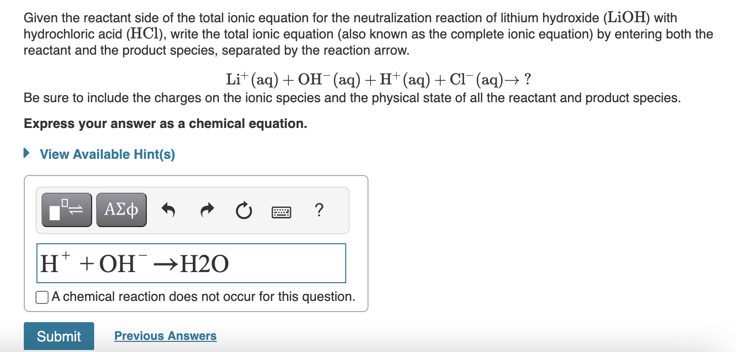 Solved Given the reactant side of the total ionic equation | Chegg.com