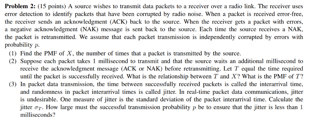 Solved Problem 2: (15 points) A source wishes to transmit | Chegg.com