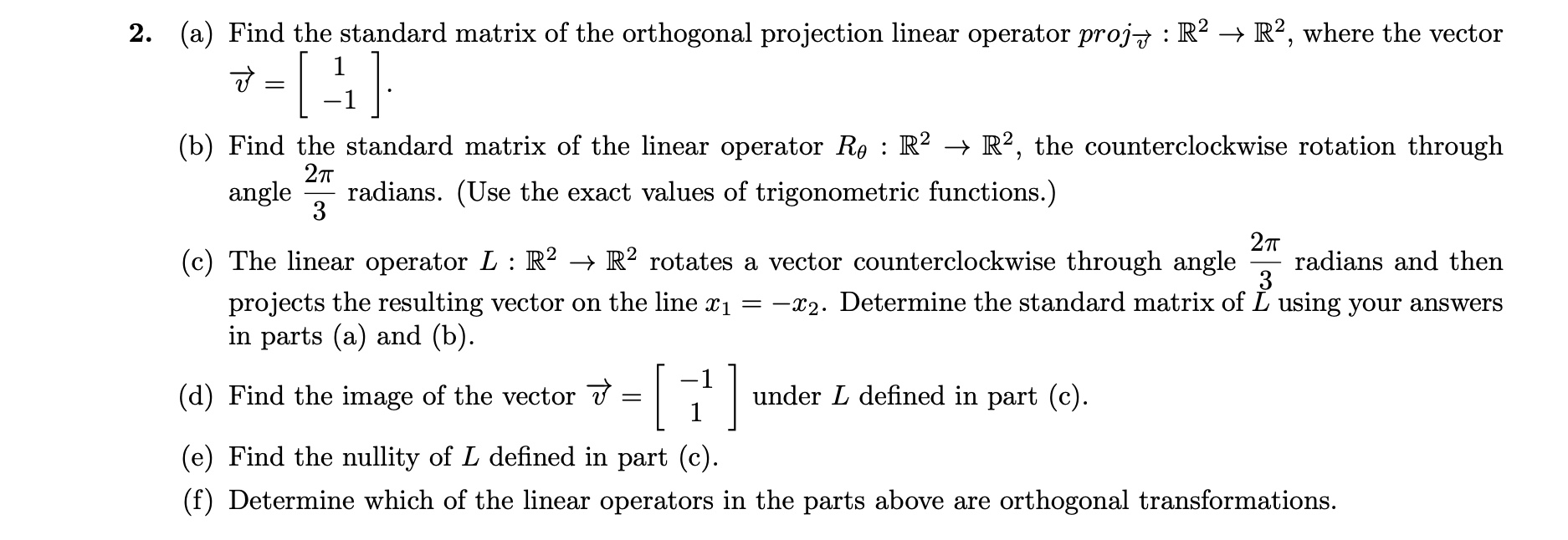 Solved (a) ﻿Find the standard matrix of the orthogonal | Chegg.com