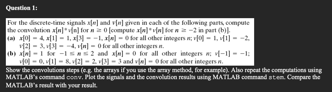 Solved For the discrete-time signals x[n] and v[n] given in | Chegg.com