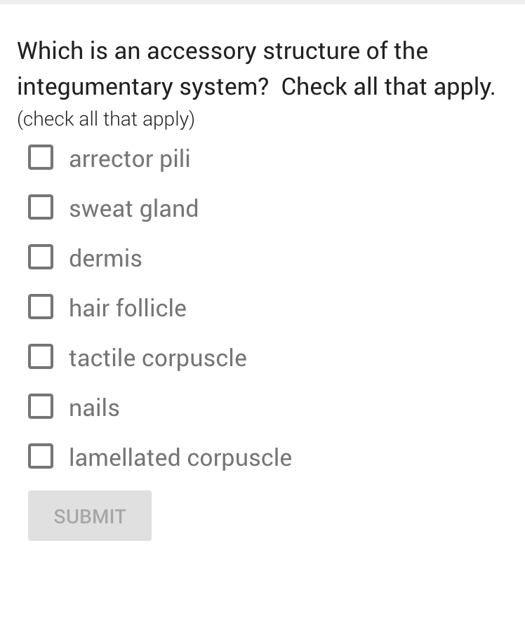Solved Which is an accessory structure of the integumentary | Chegg.com