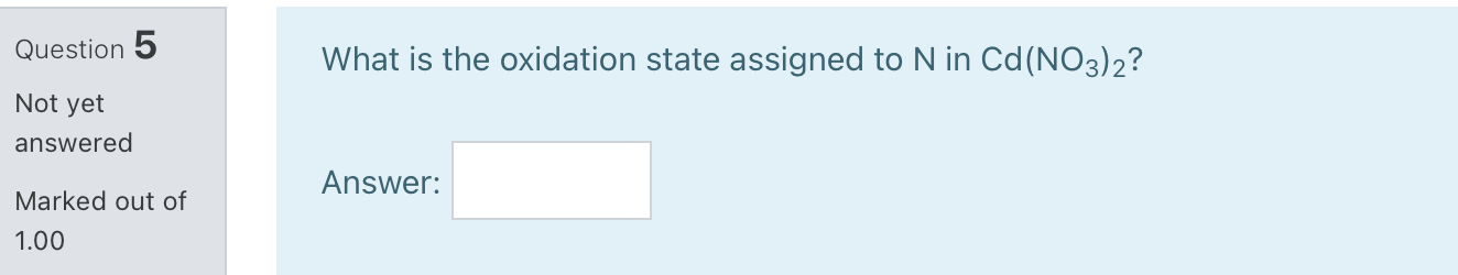 Solved Question 2 What is the oxidation state assigned to Cr | Chegg.com