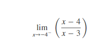 Solved limx→-4-(x-4x-3) | Chegg.com