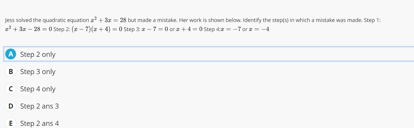 Solved Jess solved the quadratic equation x2+3x=28 but made | Chegg.com