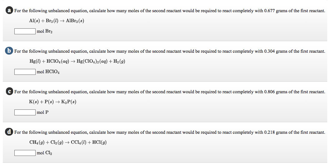 Solved a For the following unbalanced equation, calculate | Chegg.com