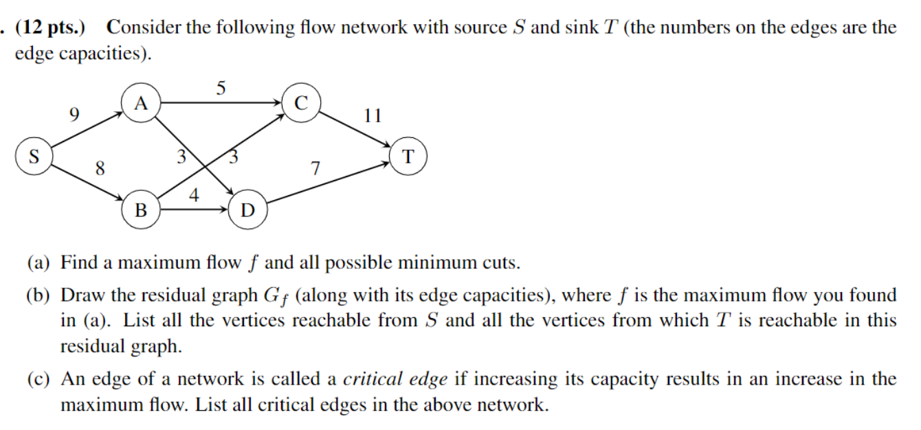 . (12 pts.) Consider the following flow network with | Chegg.com