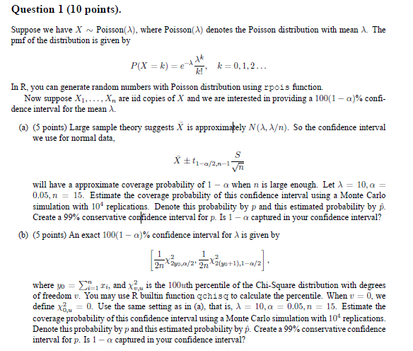 Solved Question 1 (10 points). Suppose we have X Poisson(X), | Chegg.com