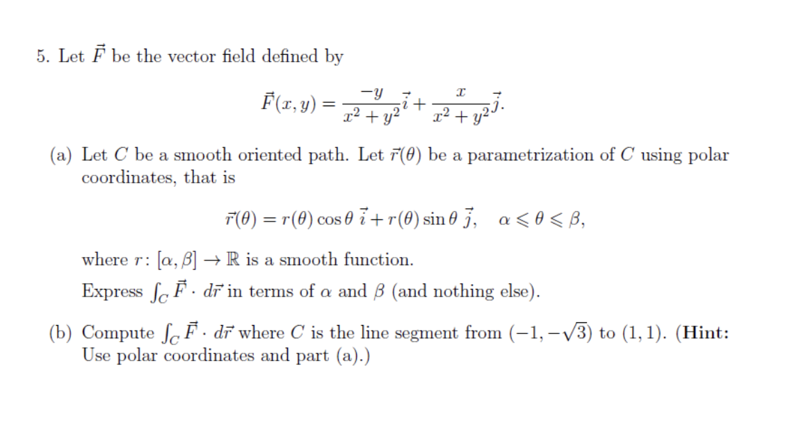 Solved 5. Let F be the vector field defined by | Chegg.com