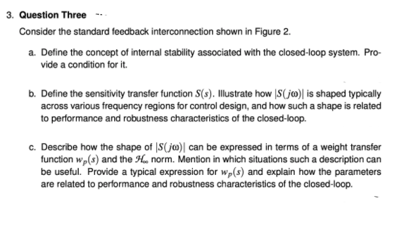 3. Question Three Consider the standard feedback | Chegg.com