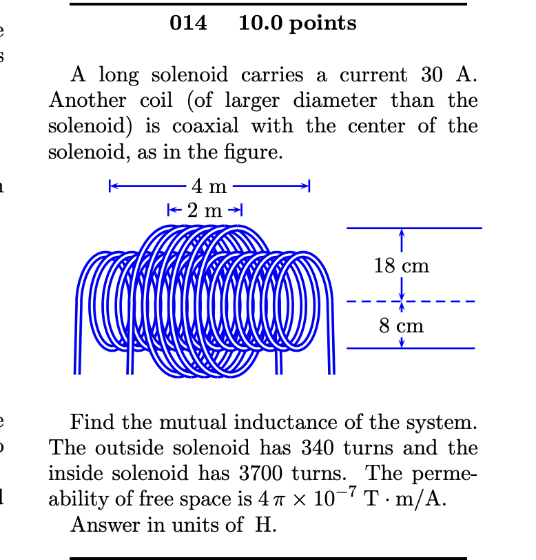 Solved A long solenoid carries a current 30 A. Another coil | Chegg.com