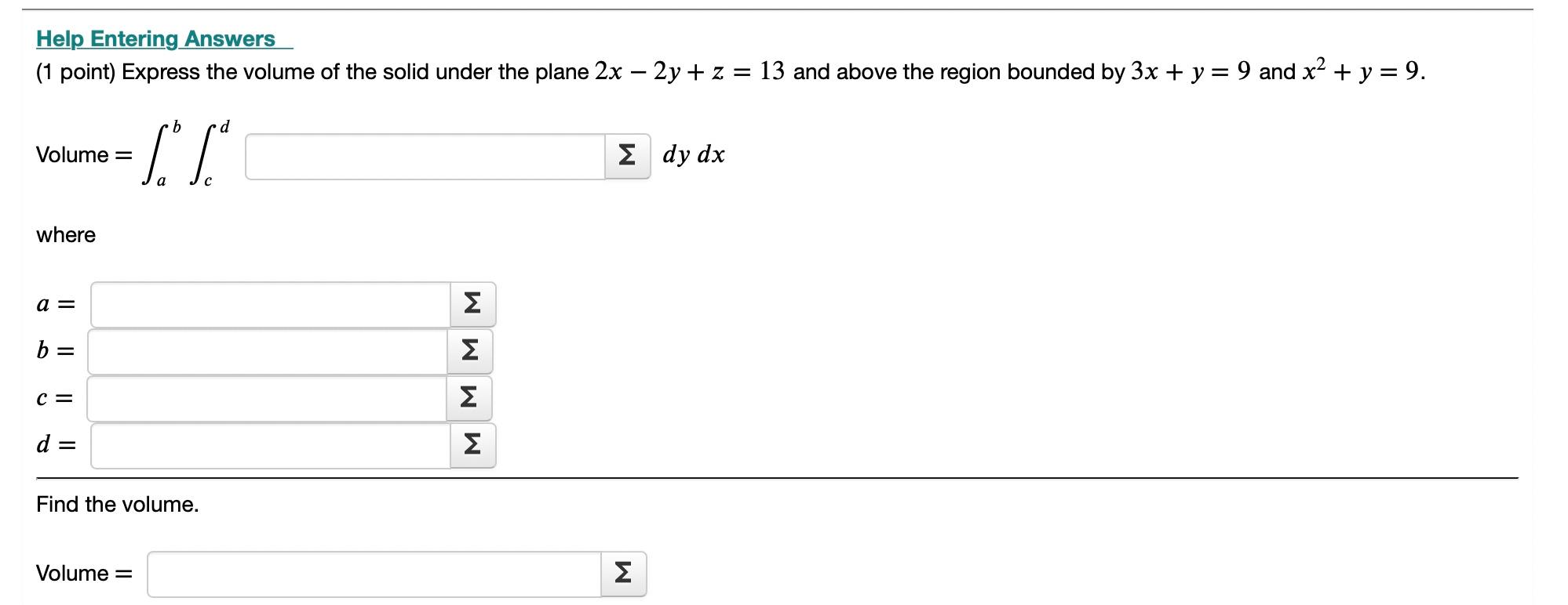 Solved Help Entering Answers (1 point) Express the volume of | Chegg.com