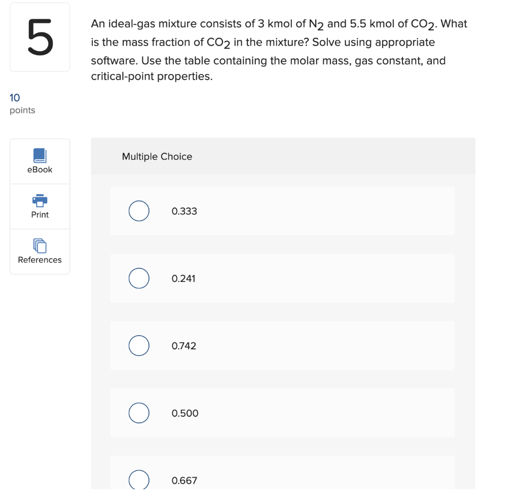 Solved 5 An ideal-gas mixture consists of 3 kmol of N2 and | Chegg.com