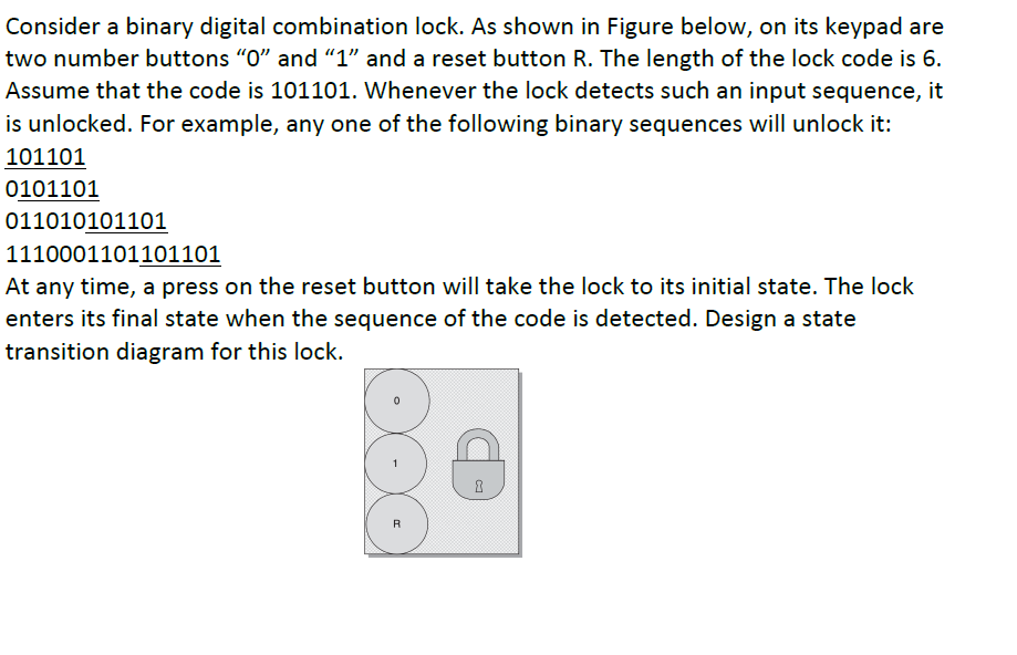 Solved Consider a binary digital combination lock. As shown | Chegg.com