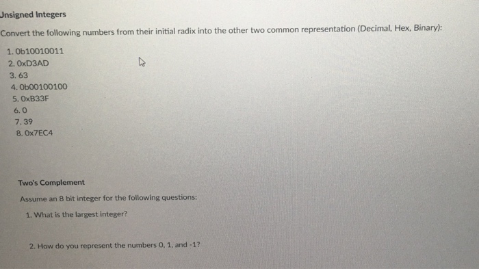 Solved Unsigned Integers tion (Decimal, Hex, Binary): num 1. | Chegg.com