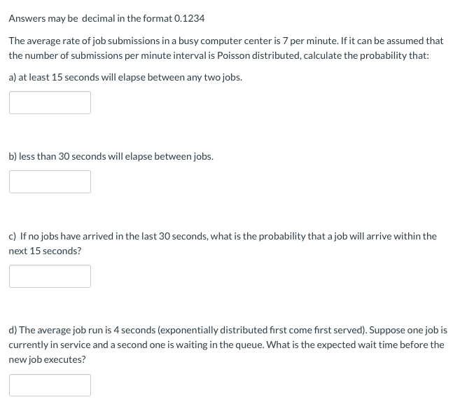 Solved Answers may be decimal in the format 0.1234 The | Chegg.com