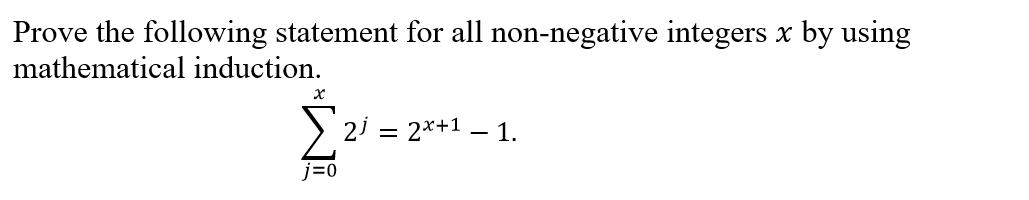 Solved Prove the following statement for all non-negative | Chegg.com