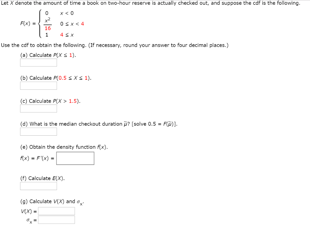 Solved Let denote the amount of time a book on two-hour | Chegg.com