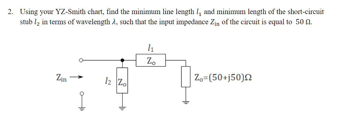 Solved 2. Using your YZ-Smith chart, find the minimum line | Chegg.com