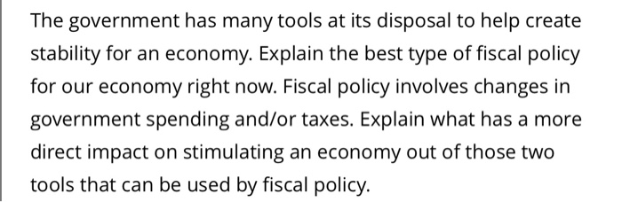 Solved The government has many tools at its disposal to help | Chegg.com