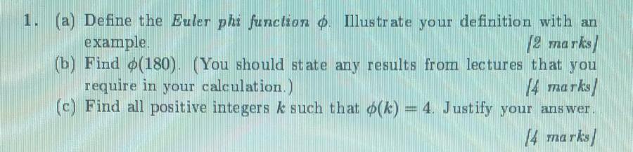 Solved 1. (a) Define the Euler phi function o. Illustrate | Chegg.com