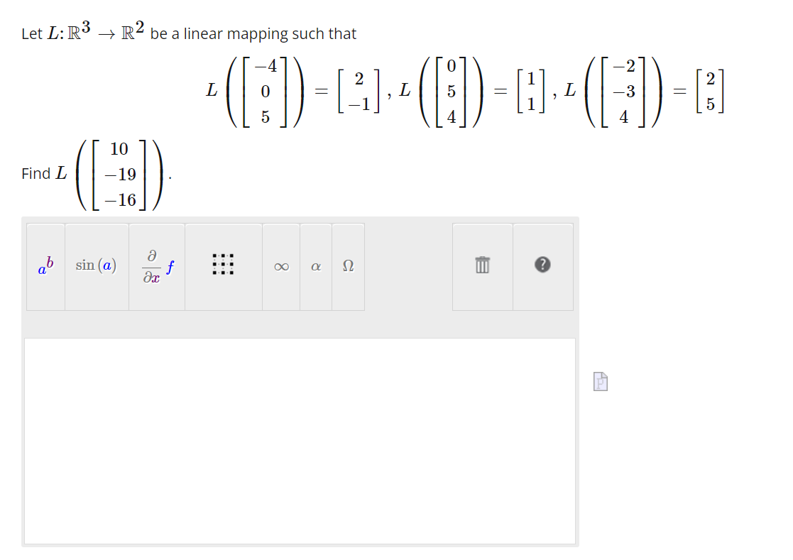 Solved Let L:R3→R2 be a linear mapping such that | Chegg.com