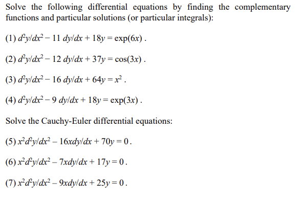 Solved Solve the following differential equations by finding | Chegg.com