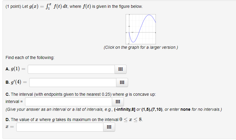 Solved (1 point) Let g(x) = f* f(t) dt, where f(t) is given | Chegg.com
