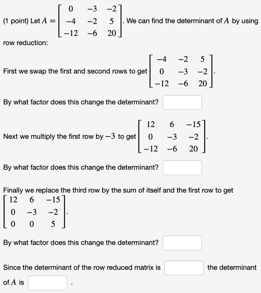 Solved 0 3 -2 (1 point) Let A--2 5 . We can find the | Chegg.com
