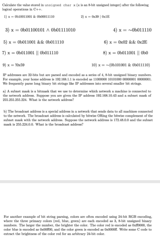 Solved Calculate the value stored in unsigned char x (x is | Chegg.com