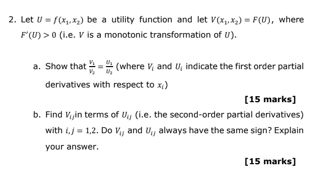 Solved 2. Let u=f(x1,x2) be a utility function and let | Chegg.com