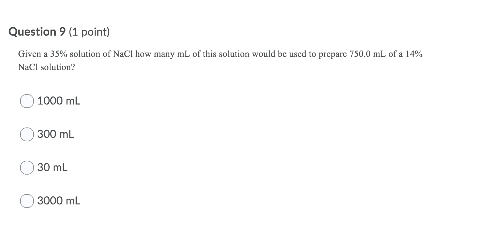 Solved Question 9 (1 point) Given a 35% solution of NaCl how | Chegg.com