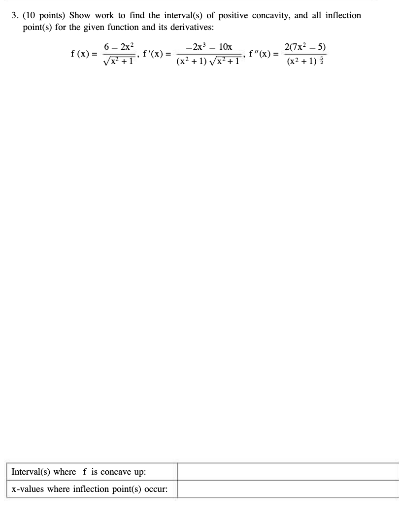 Solved 3 10 Points Show Work To Find The Interval S Of