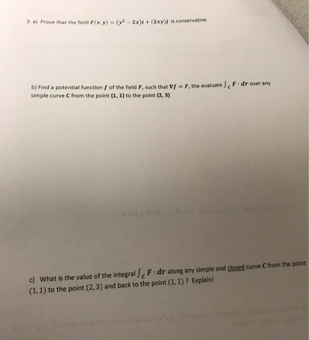 Solved 3. a) Prove that the field F(x. y) (2 -2x) (2xy)j is | Chegg.com