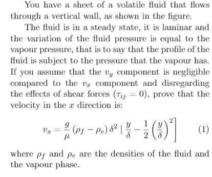 You have a sheet of a volatile fluid that flows | Chegg.com